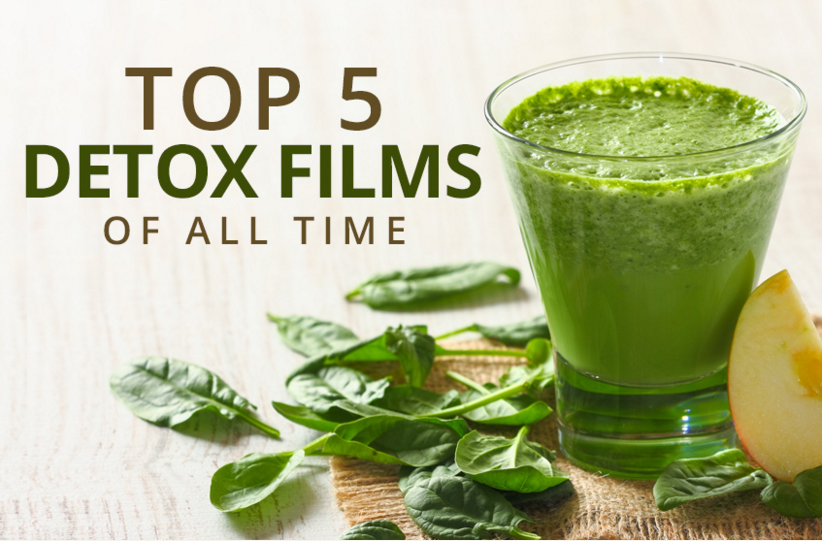 Top 5 Detox Films - Do not miss this ! – New Life Spa